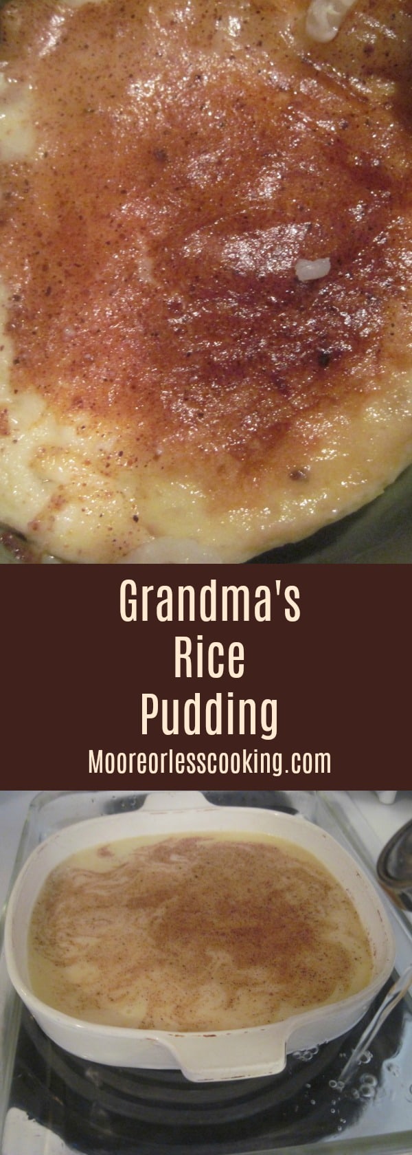 Grandma's Rice Pudding & Video - Moore or Less Cooking