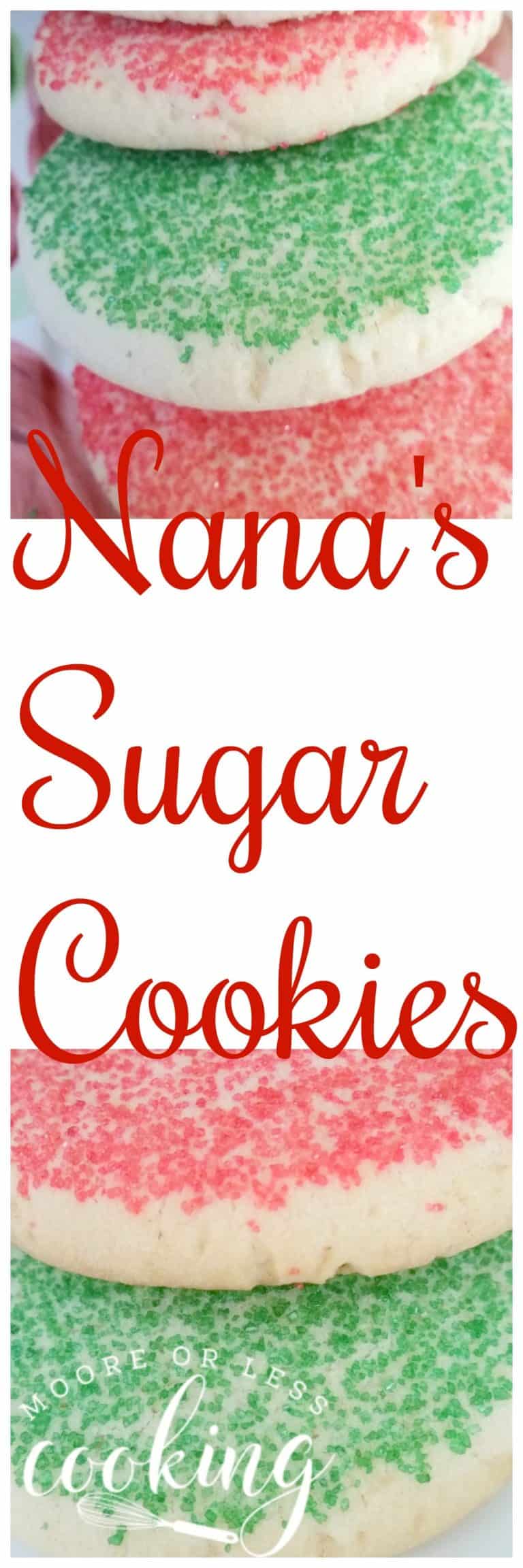 Nana's Sugar Cookies & Video - Moore or Less Cooking