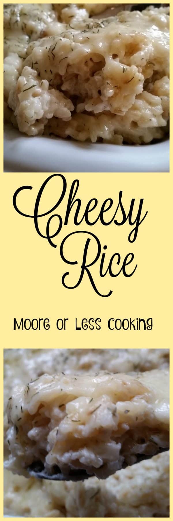 Cheesy Rice - Moore or Less Cooking