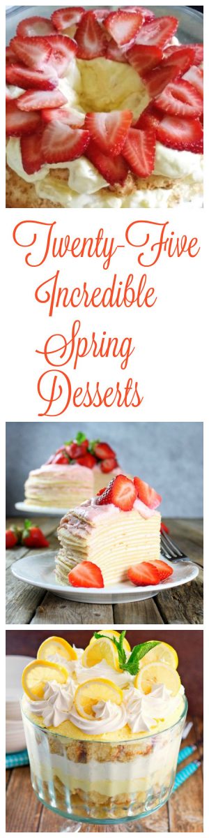 25 BEST Spring Desserts - Moore or Less Cooking