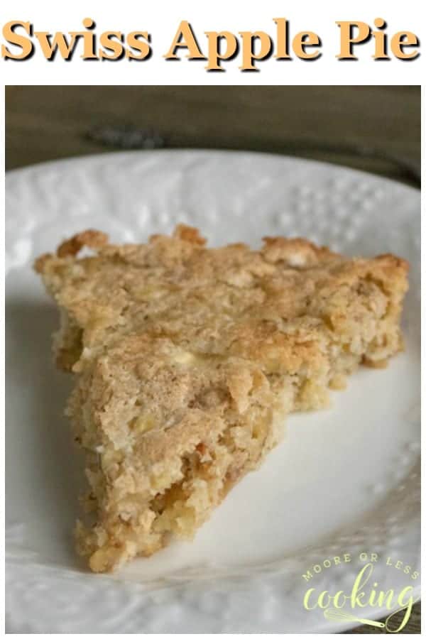 Swiss Apple Pie - Moore or Less Cooking