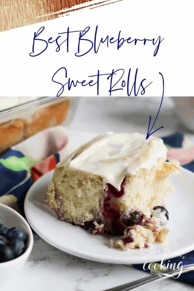 Best Blueberry Sweet Rolls - Moore or Less Cooking