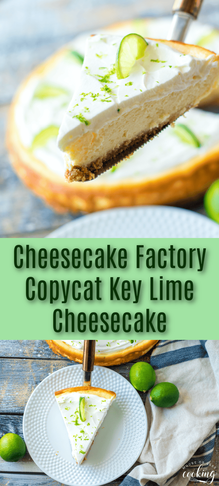 Cheesecake Factory Copycat Key Lime Cheesecake - Moore or Less Cooking