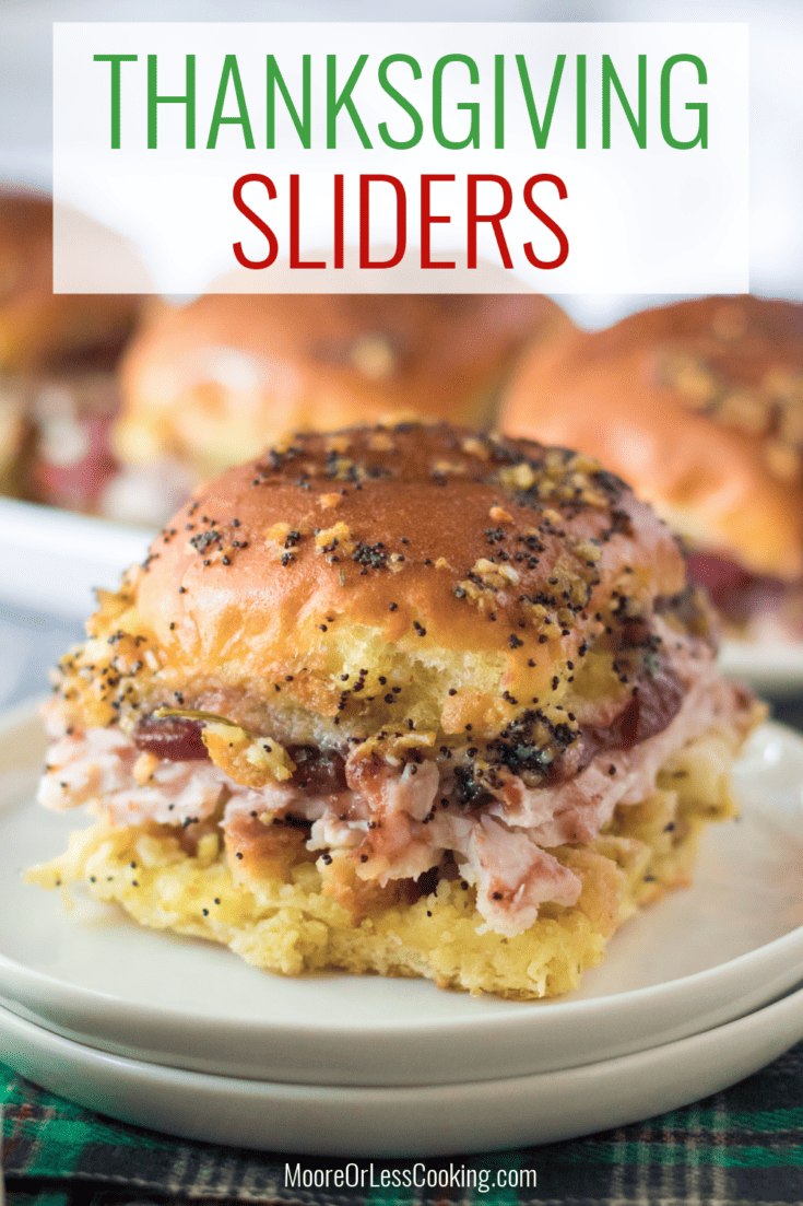 Thanksgiving Sliders - Moore or Less Cooking