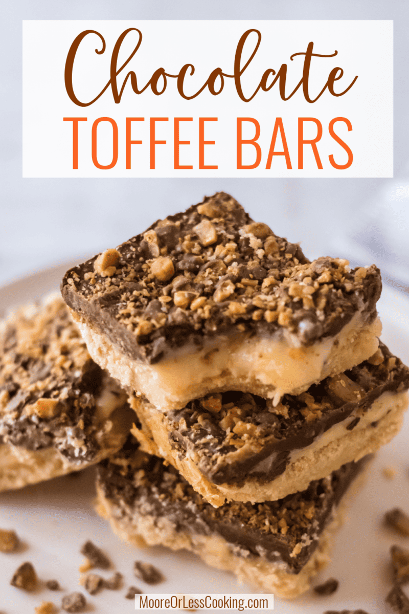 Chocolate Toffee Bars - Moore or Less Cooking